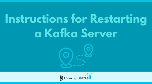 Instructions for Restarting a Kafka Server